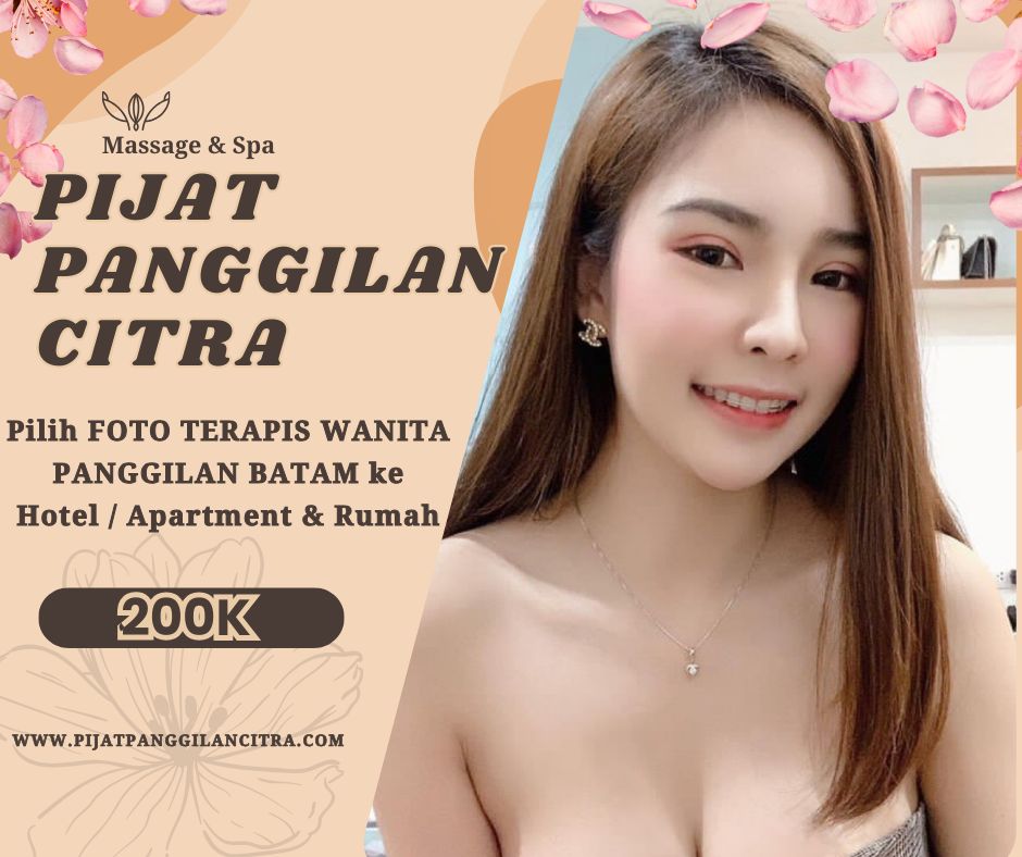 Rekomendasi Jasa Pijat Panggilan Batam Terbaik Layanan 24 Jam